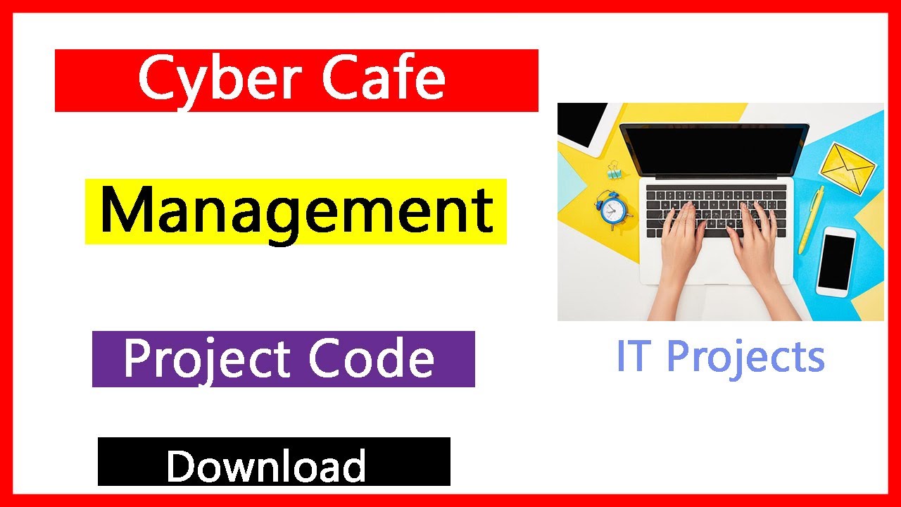 How to Download Cyber Café Management Project Code !! Cyber Cafe ...