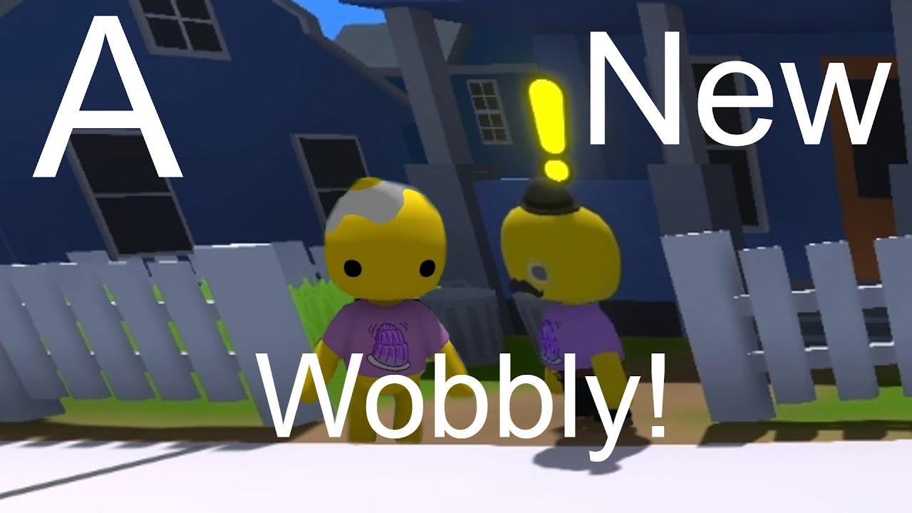 A New Wobbly In Town, Wobbly Life Ep 1 /w Skid and Pump - YouTube