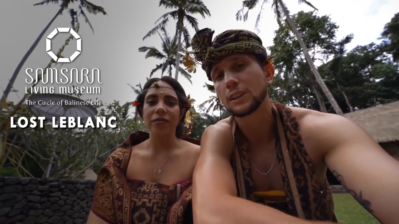 LOST LEBLANC - SAMSARA LIVING MUSEUM - YouTube