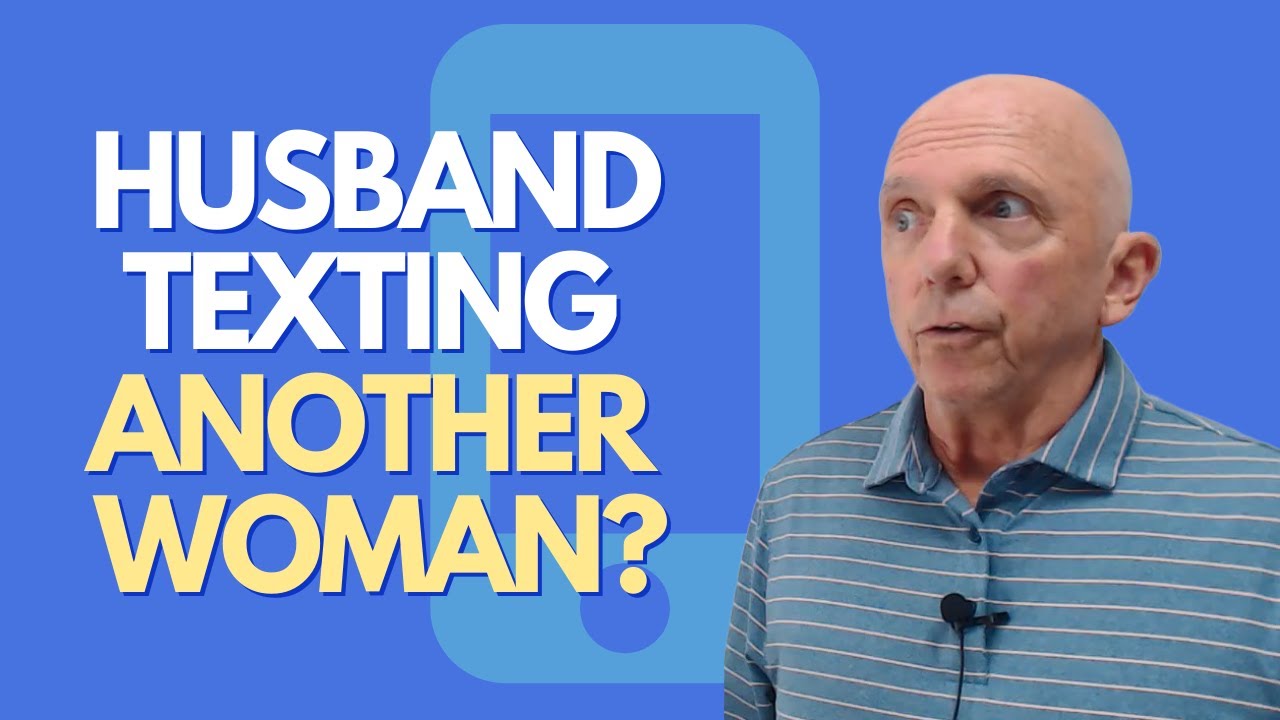 Is Your Husband Texting Another Woman Paul Friedman Youtube