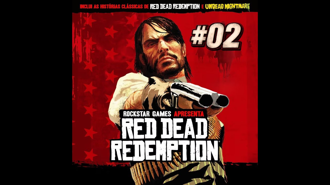 Red Dead Redemption - Longplay Parte 02 (Sem Comentários) PT/BR - YouTube