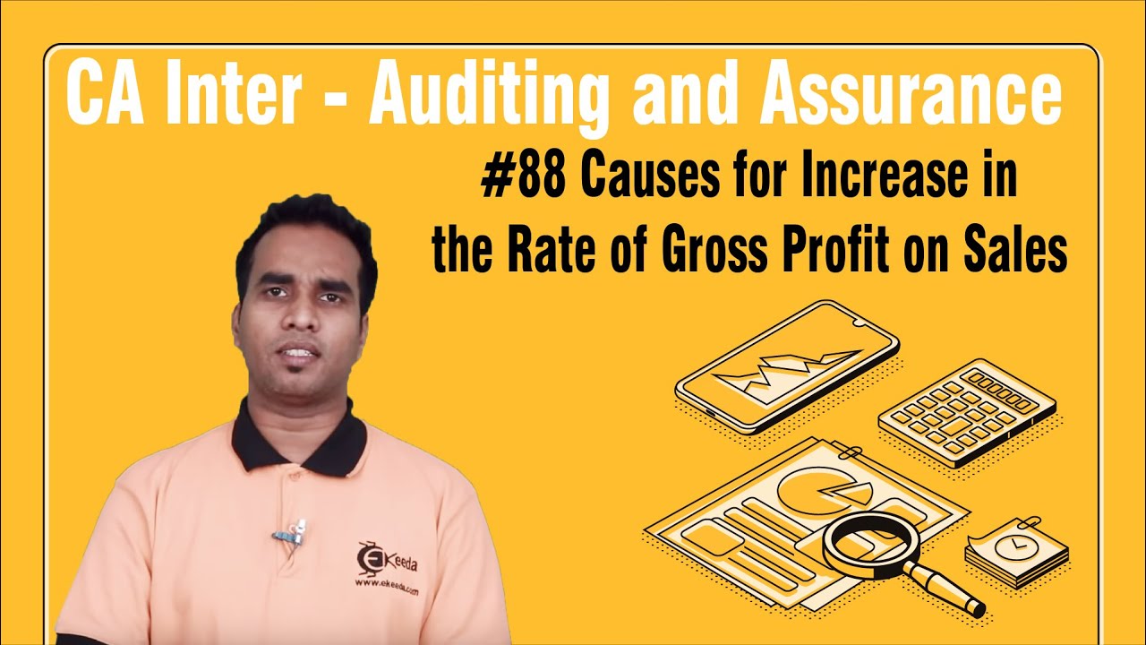 Causes For Increase In The Rate Of Gross Profit On Sales Vouching causes-for-increase-in-the-rate-of-gross-profit-on-sales-vouching