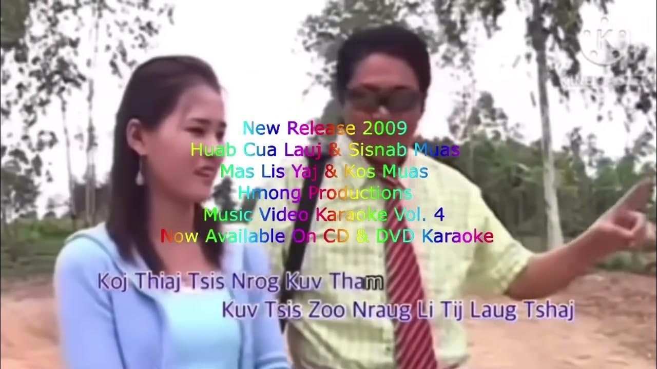 Huab Cua Lauj & Sisnab Muas & Mas Lis Yaj & Kos Muas Vol. 4 Trailer - YouTube