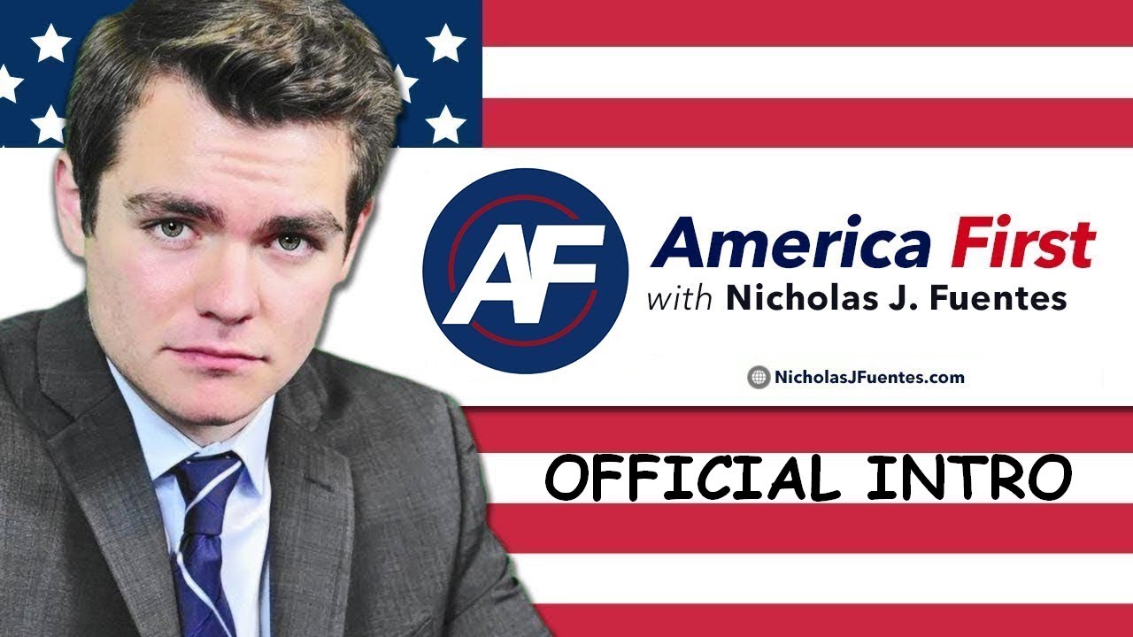 America First with Nick J. Fuentes - Official Intro - HD 1080p - YouTube