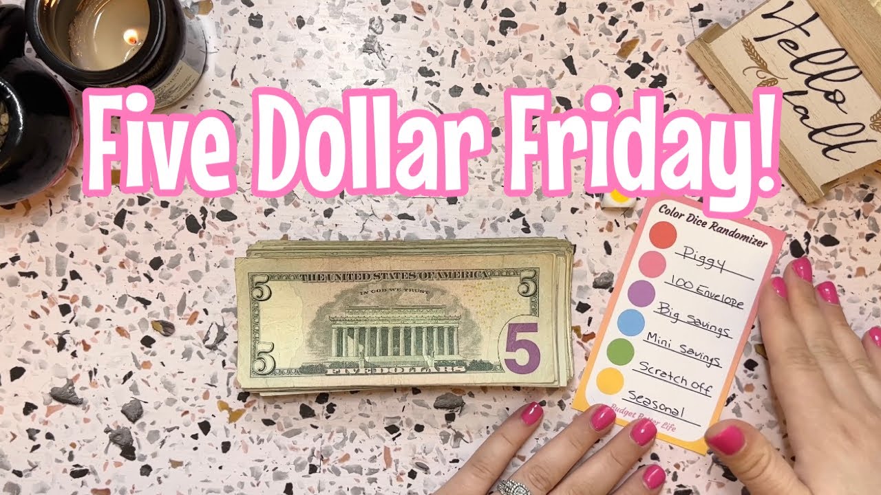 FIVE DOLLAR FRIDAY! | Saving $50 in Fives & $50 in Dollar Bill Savings ...