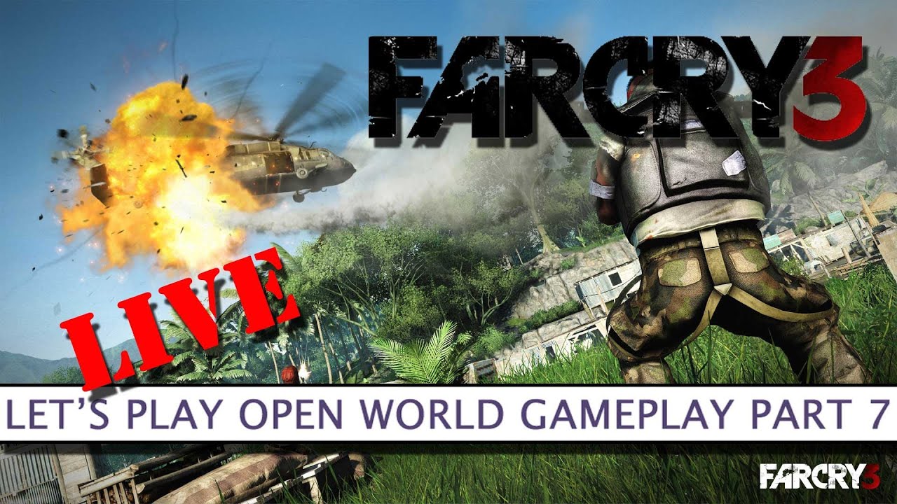 Far Cry 3 - Let's Play Open World Gameplay LIVE Part 7 - Platform32 ...