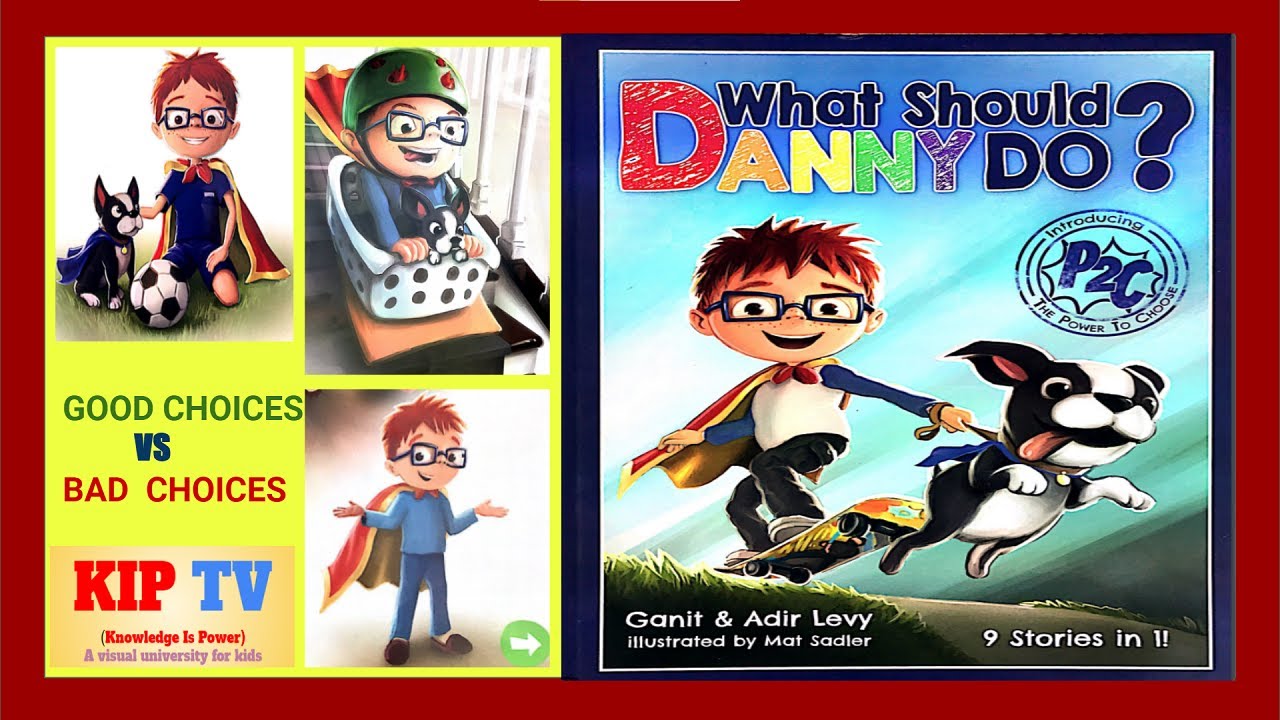 📚📖What Should Danny Do? by Adir Levy | Kids Books Read Aloud | KIP TV ...