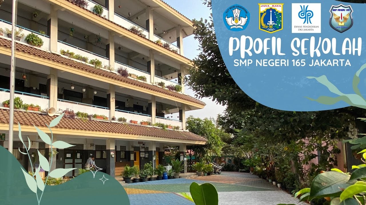 PROFIL SMP NEGERI 165 JAKARTA - YouTube