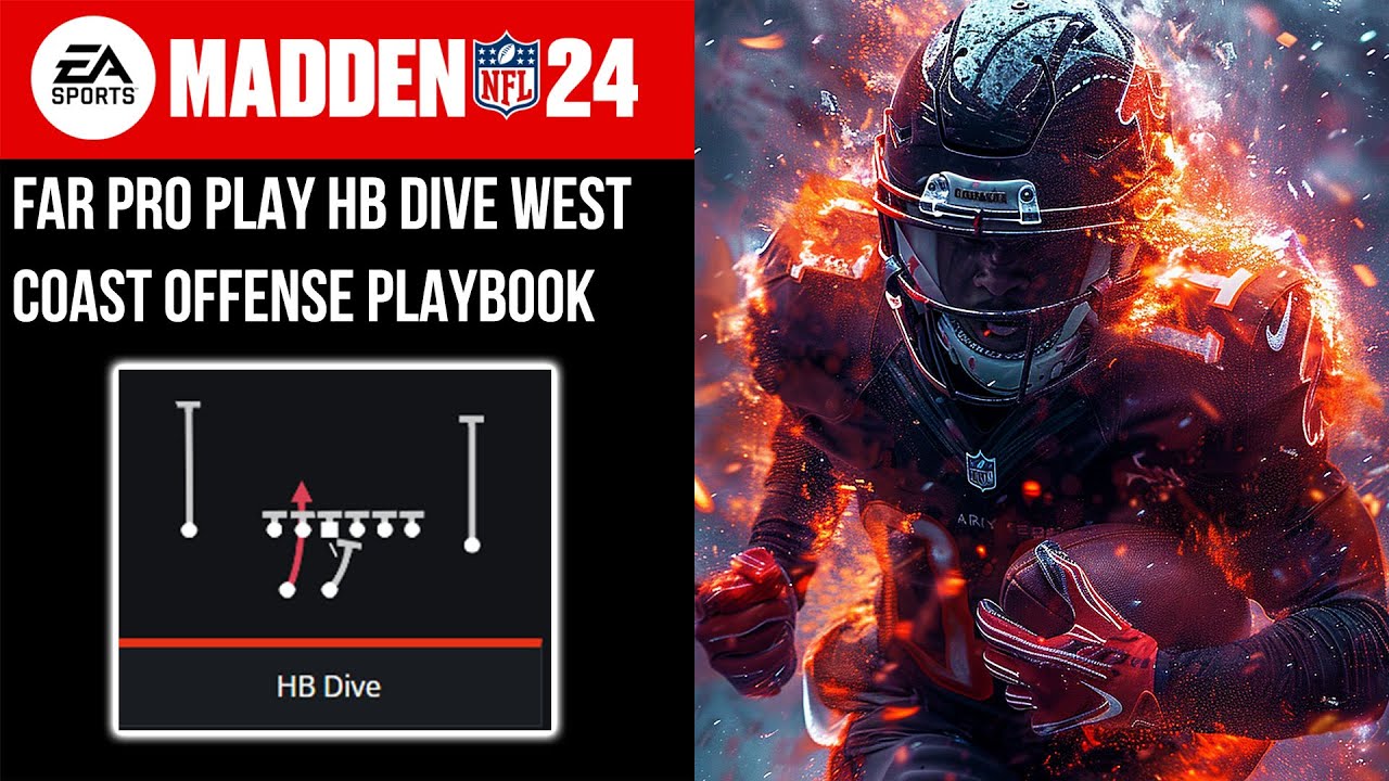 MADDEN 24 FAR PRO PLAY HB DIVE WEST COAST OFFENSE PLAYBOOK - YouTube