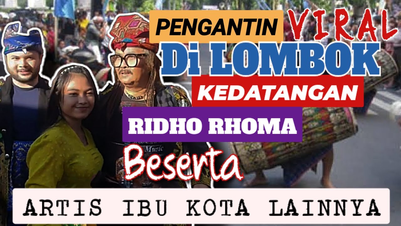 Pengantin VIRAL di Lombok Kedatangan RIDHO RHOMA dan JHONNY ISKANDAR ...
