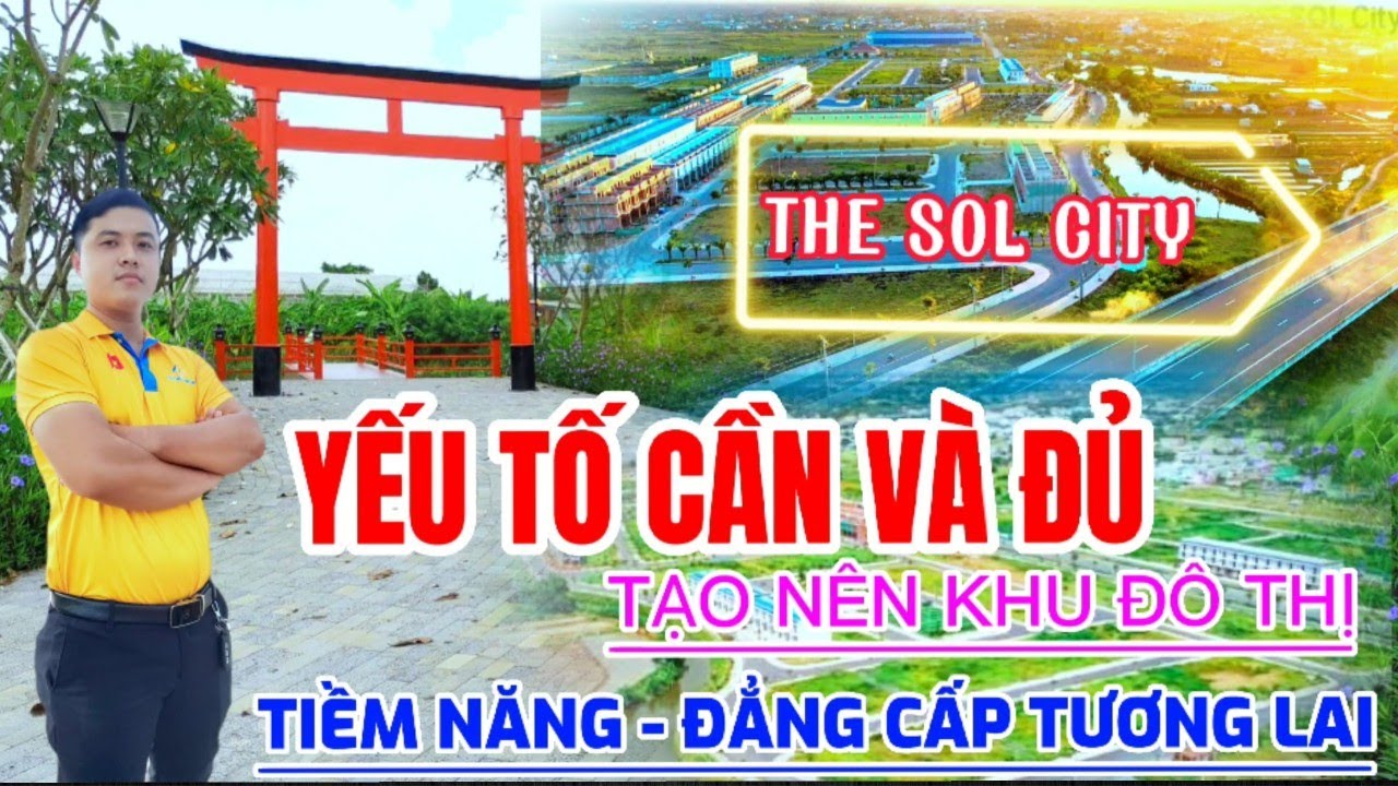 THE SOL CITY YẾU TỐ ĐỦ TẠO NÊN THÀNH PHỐ VỆ TINH NAM SÀI GÒN - YouTube