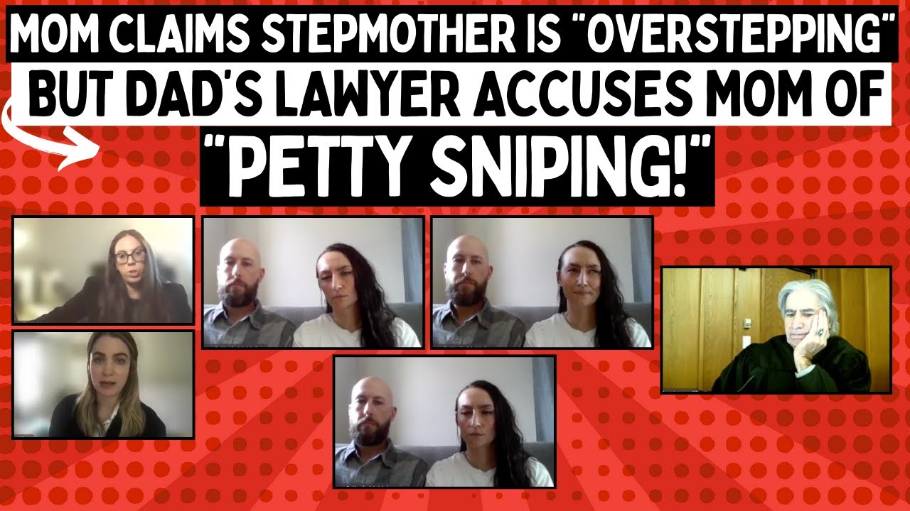 Mom Claims StepMother Is “Overstepping” But Dad’s Lawyer ACCUSES Mom Of ...