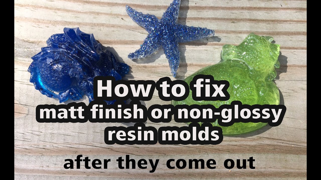 How to Fix a Matt Finish to Gloss - Resin Molds :) Get a high gloss ...