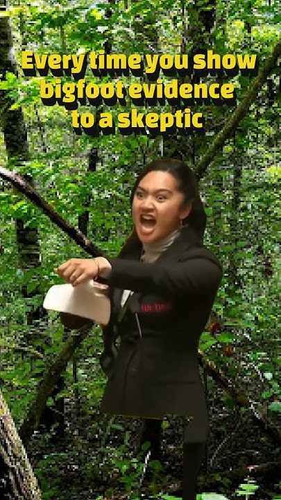 Every time you show bigfoot evidence to a skeptic.... #bigfoot - YouTube