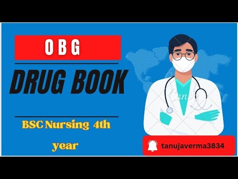 "OBG Drug book " for bsc nursing 4th year/ GNM , drugs used in obg - YouTube