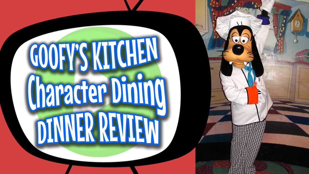 Dinner at Goofy's Kitchen - Disneyland Restaurant Review - YouTube
