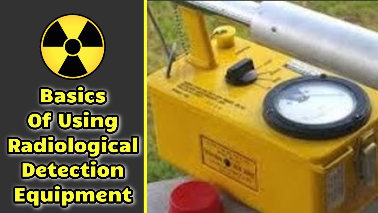 Basics of Using Radiological Detection Equipment - YouTube