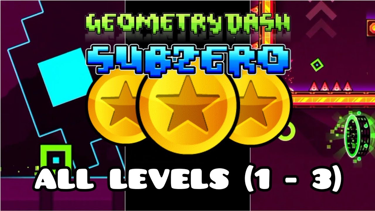 Geometry Dash: SubZero | ALL LEVELS (1 - 3) | Line marks in description ...