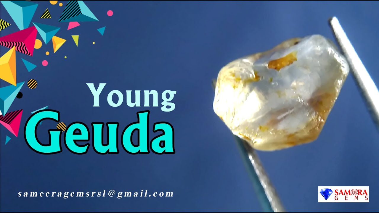 NATURAL YOUNG GEUDA ROUGH STONE | SAMEERA GEMS - YouTube