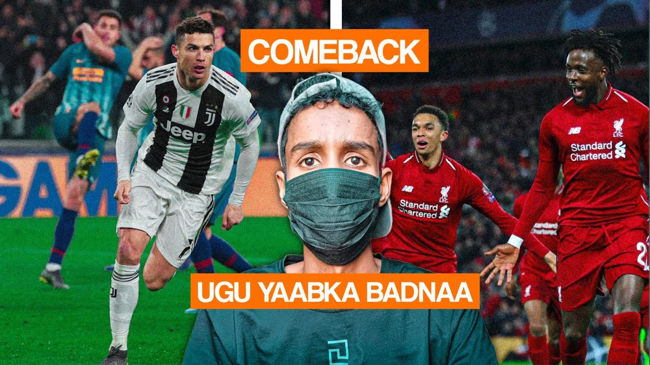 Comebackyadii ugu yaabka badnaa kubada cagta ( Remontada ) - YouTube