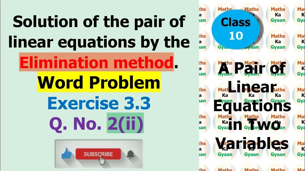 Class 10 | A PAIR OF LINEAR EQUATIONS IN 2 VARIABLES | WORD PROBLEM ...