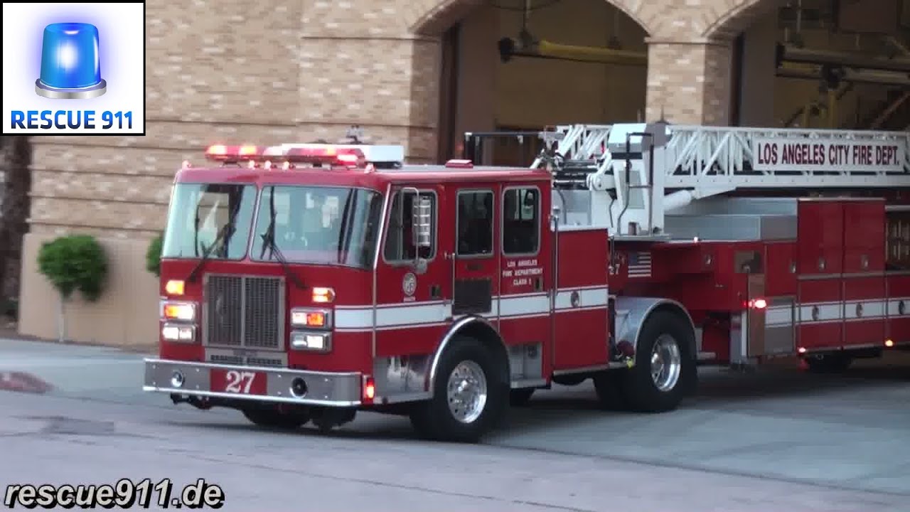 [LAFD] Light Force 27 + Rescue 27 + Engine 27 Los Angeles Fire ...