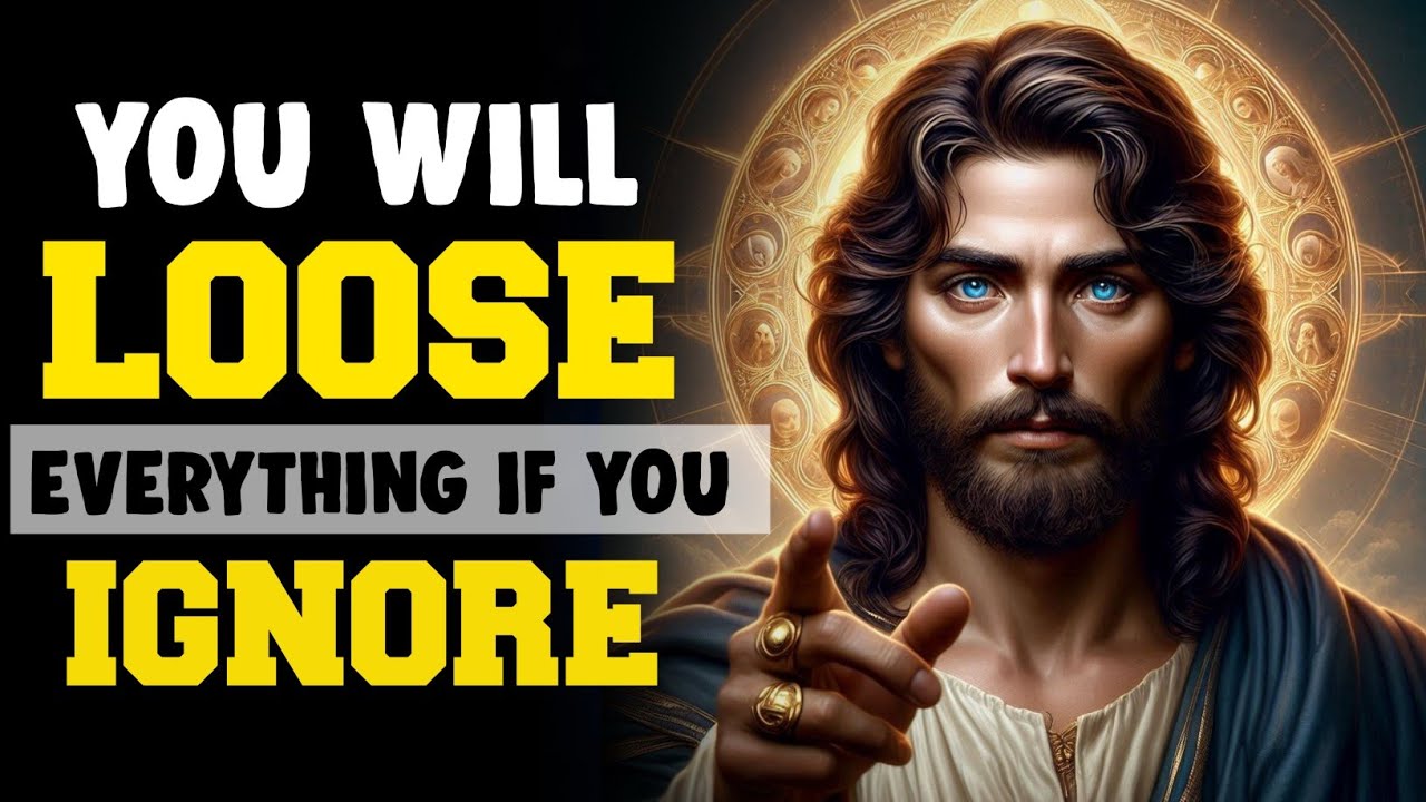 You Will Loose Everything If You Ignore || God massage today #jesus # ...