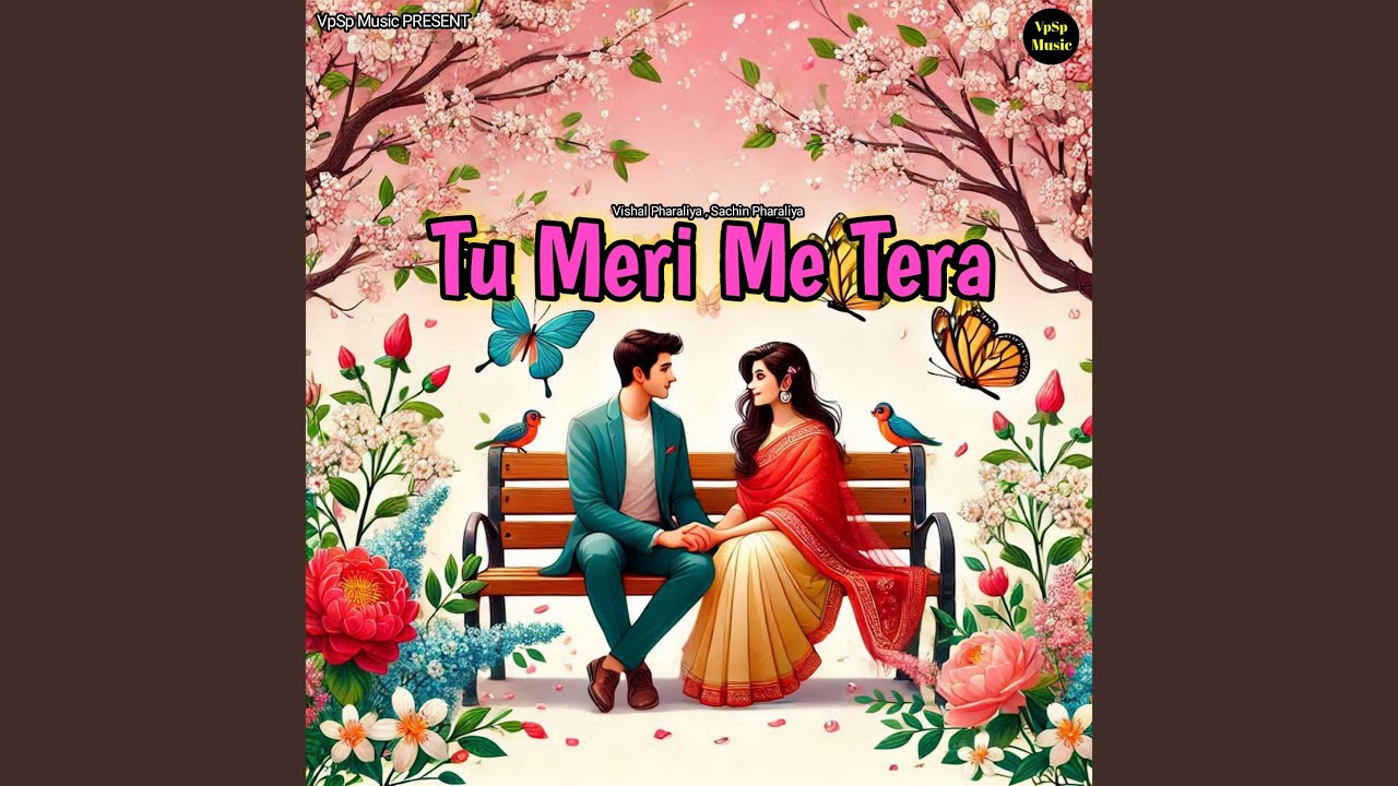 Tu Meri Me Tera - YouTube