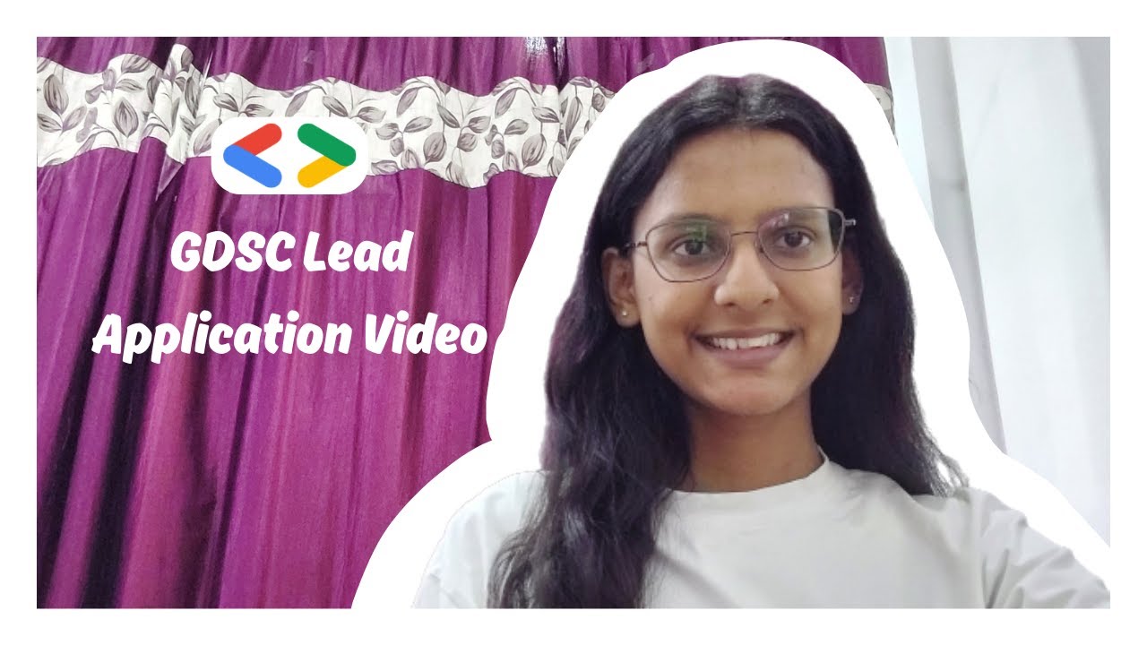 GDSC Lead Application Video - YouTube