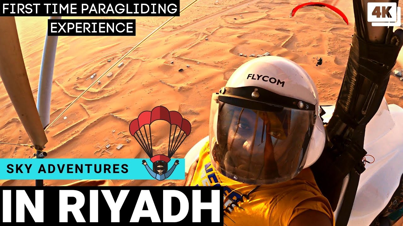 First Time Paragliding Experience | Paragliding In Riyadh | Sky ...