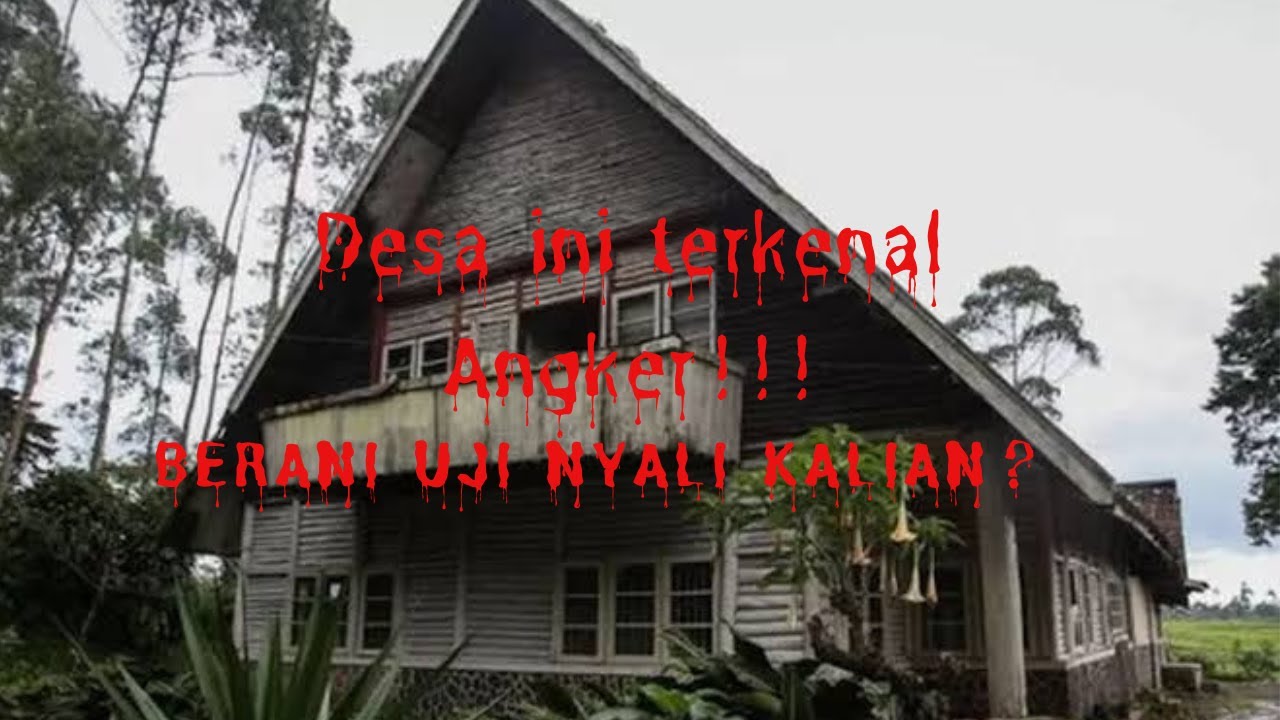 INI DIA DESA PALING ANGKER DI INDONESIA - YouTube