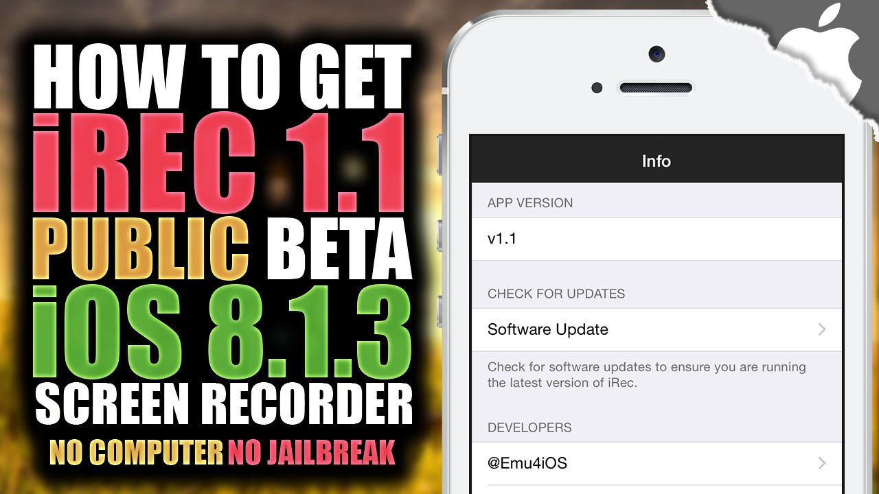 How to Get iREC v1.1 BETA an iOS 8.1.3 and below Screen Recorder (NO ...