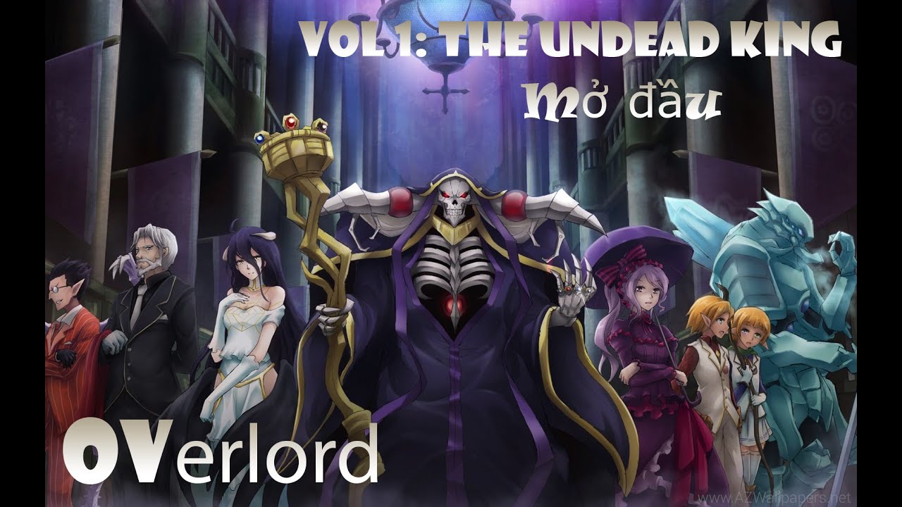 Overlord | Audio Book | - Tập 1: The Undead King - Phần mở đầu - YouTube
