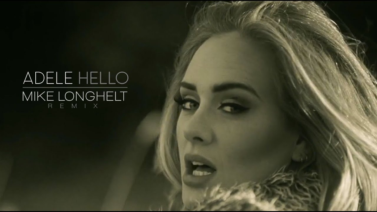 Adele - Hello (Mike Longhelt Remix) - YouTube