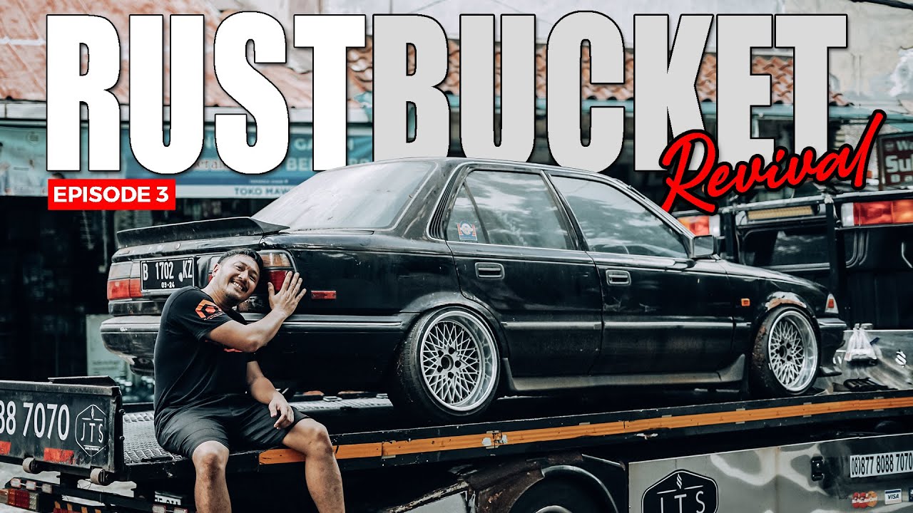 RUSTBUCKET REVIVAL EPS.3 | DRIVEN BY PASSION - YouTube
