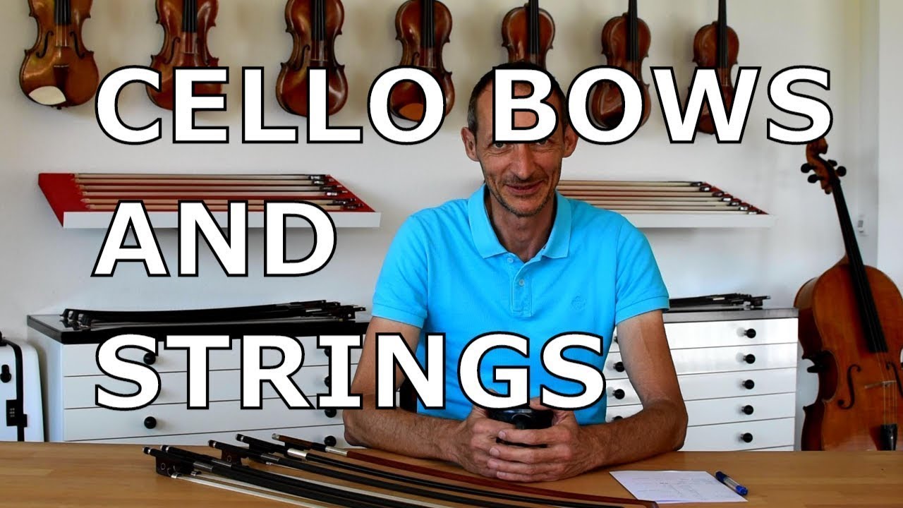 Cello Bows and Strings - YouTube