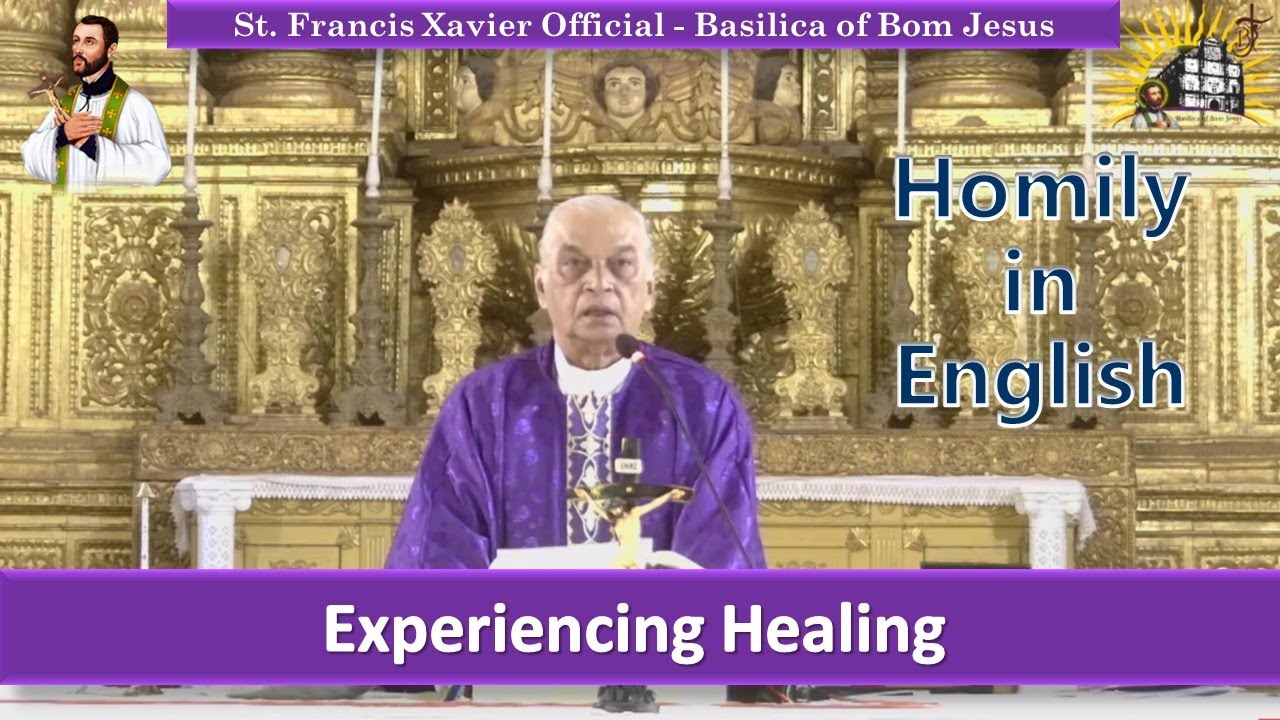 Sermon - Experiencing Healing - Homily in English - 21 March 2023 - YouTube