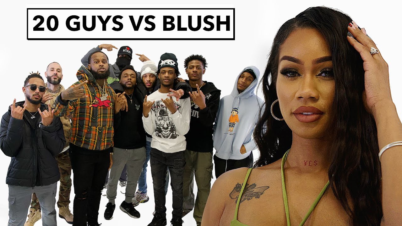 20 MEN VS 1 INFLUENCER : BLUSH - YouTube