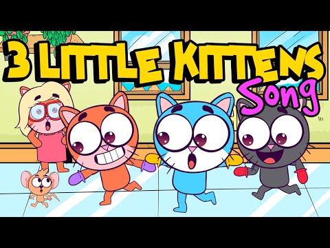 THREE LITTLE KITTENS Nursery Rhyme | Fun Educational Songs | Dance ...