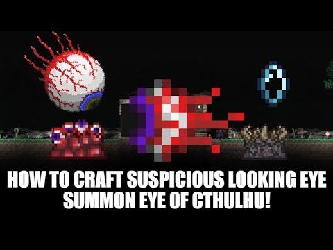 How To Craft Or Find The Suspicious Looking Eye For Eye Of Cthulhu ...