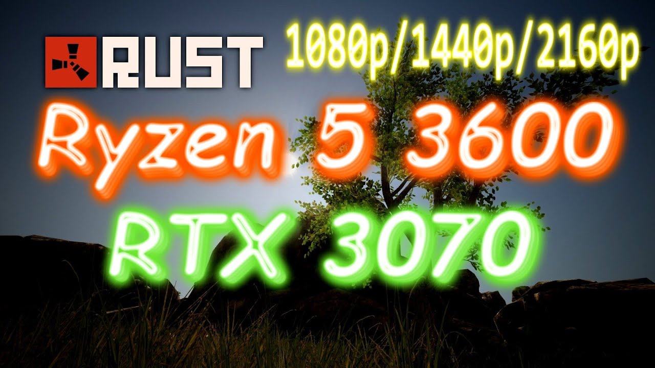 RUST (2023) - RTX 3070 + Ryzen 5 3600 - Ultra (MAX) - 1080p/1440p/2160p ...