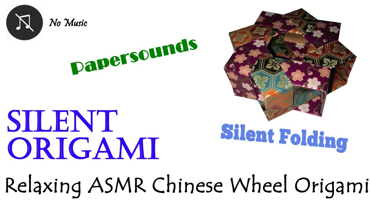 [ASMR] Origami Chinese Wheel (no music, soft speaking, paper sounds ...