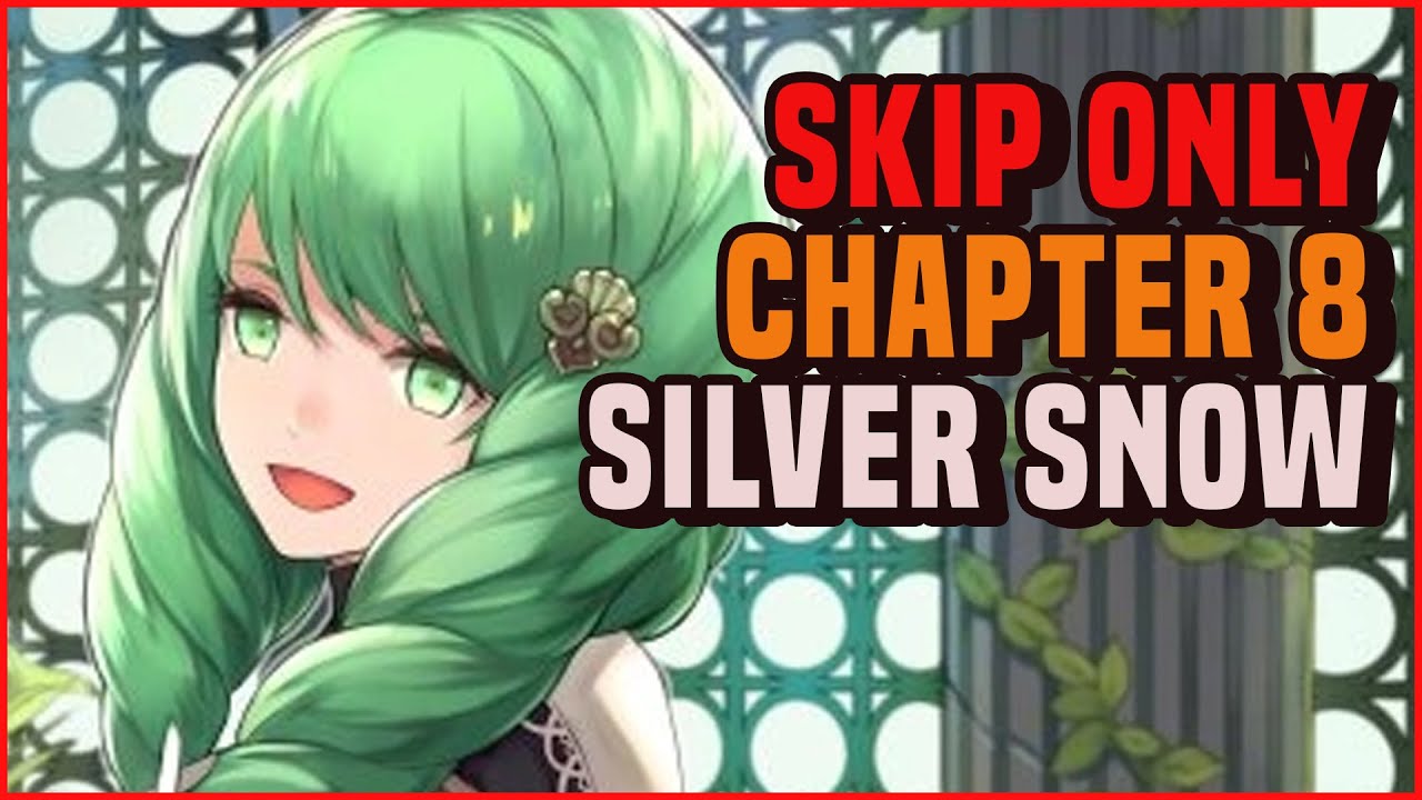 SKIP ONLY Maddening Silver Snow CHAPTER 8! - YouTube