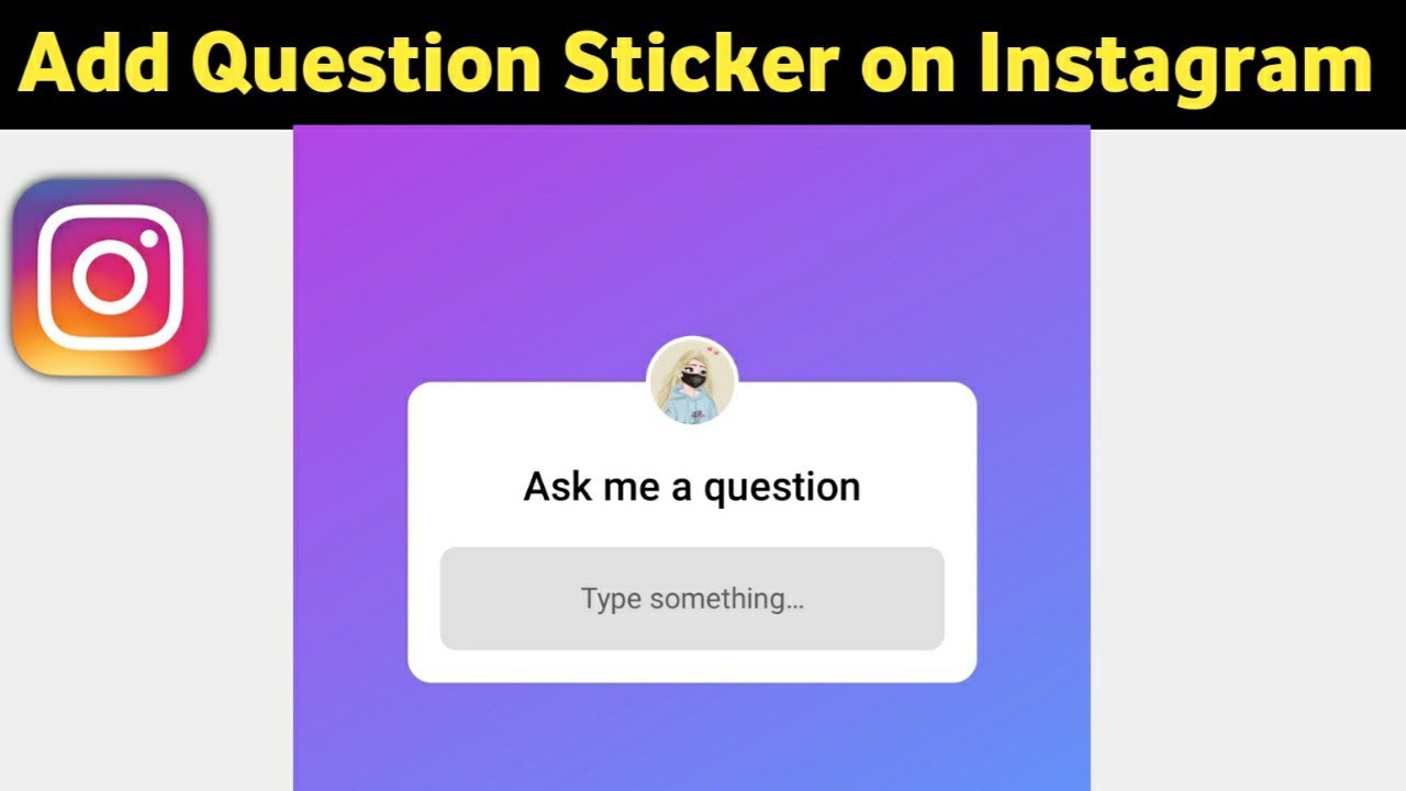 How To Add Question sticker on Instagram Story. - YouTube