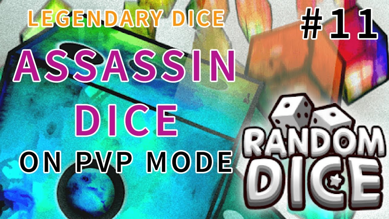 Assassin Dice on PVP Mode - Random Dice #11 - YouTube