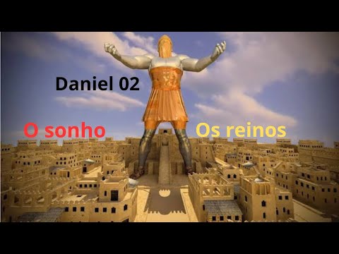 Daniel Capítulo 02 (Daniel interpreta o sonho de Nabucodonosor) - YouTube