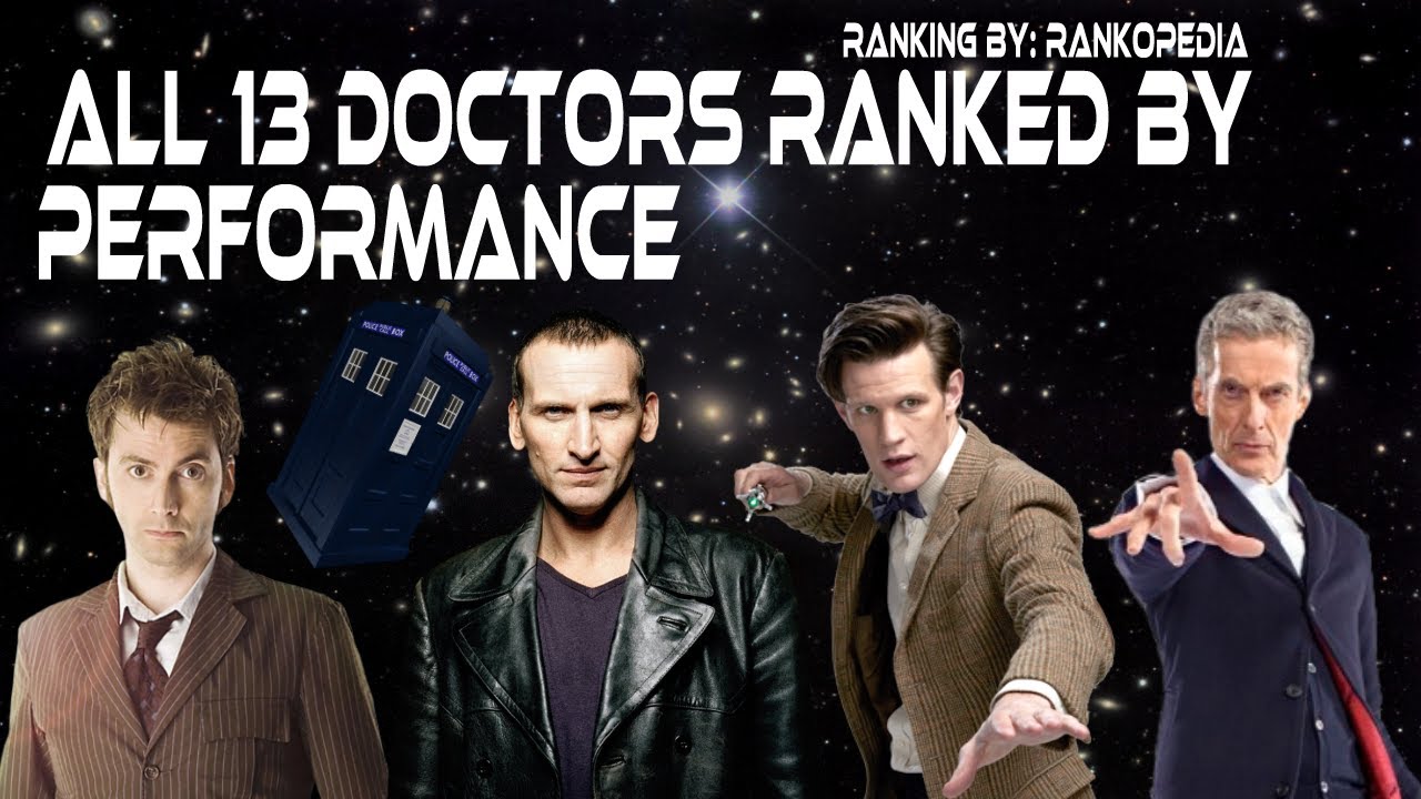 All 13 Doctors Ranked By Performance - YouTube