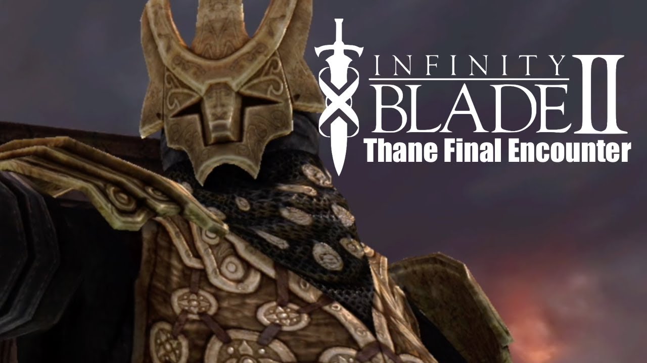 Infinity Blade 2 - Thane Final Encounter - YouTube