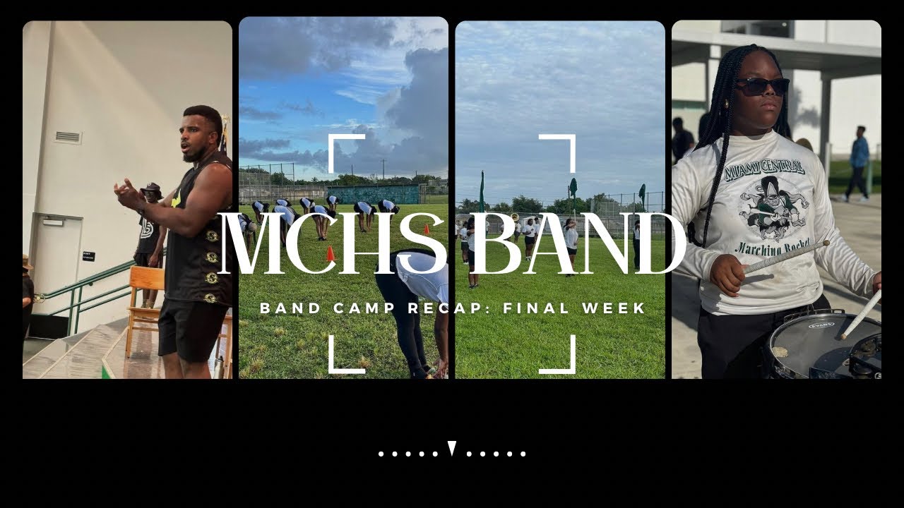 MCHS BAND CAMP WEEK 4 RECAP - YouTube