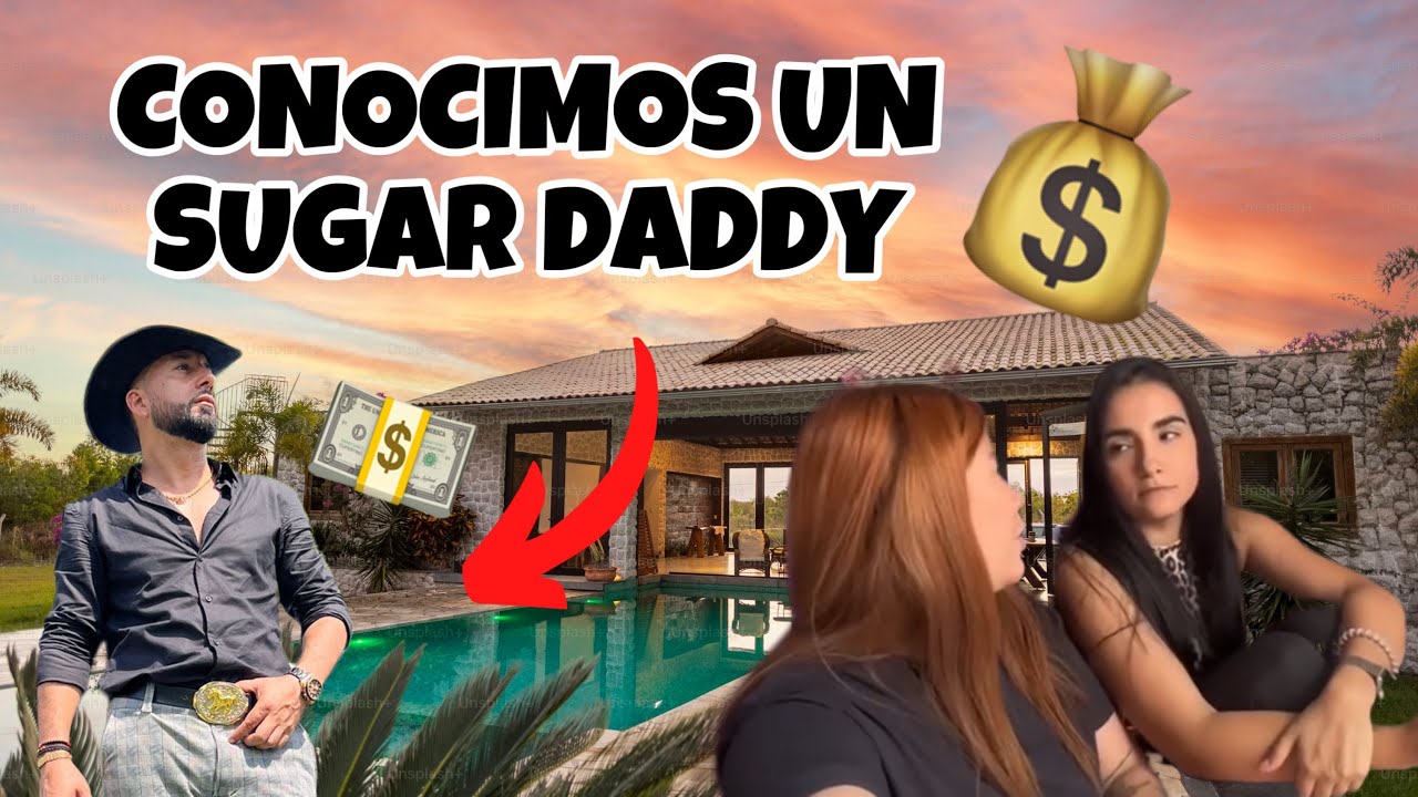 conocimos a un SUGAR D4DDY por una APP 💰- Esto fue todo lo que pasó con ...